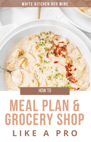 How To Menu Plan and Grocery Shop Like a Pro - White Kitchen Red Wine
