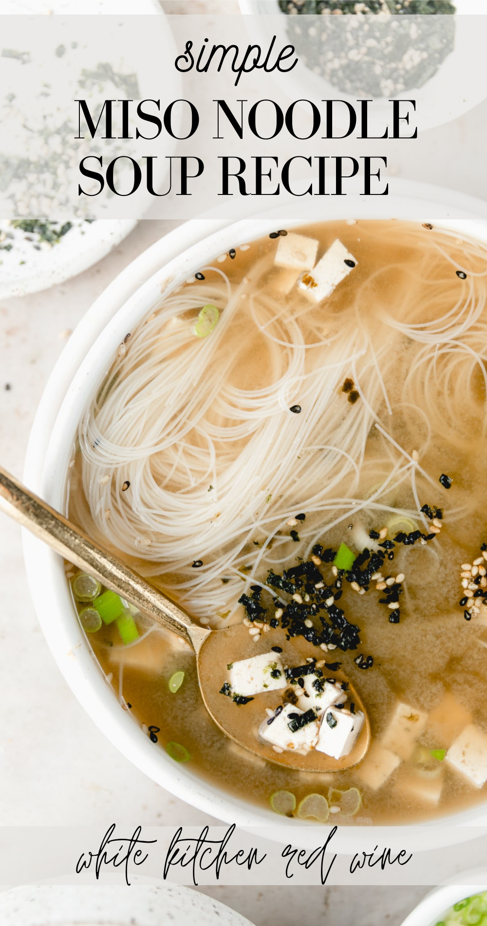 Quick Miso Soup Recipe with Noodles - White Kitchen Red Wine