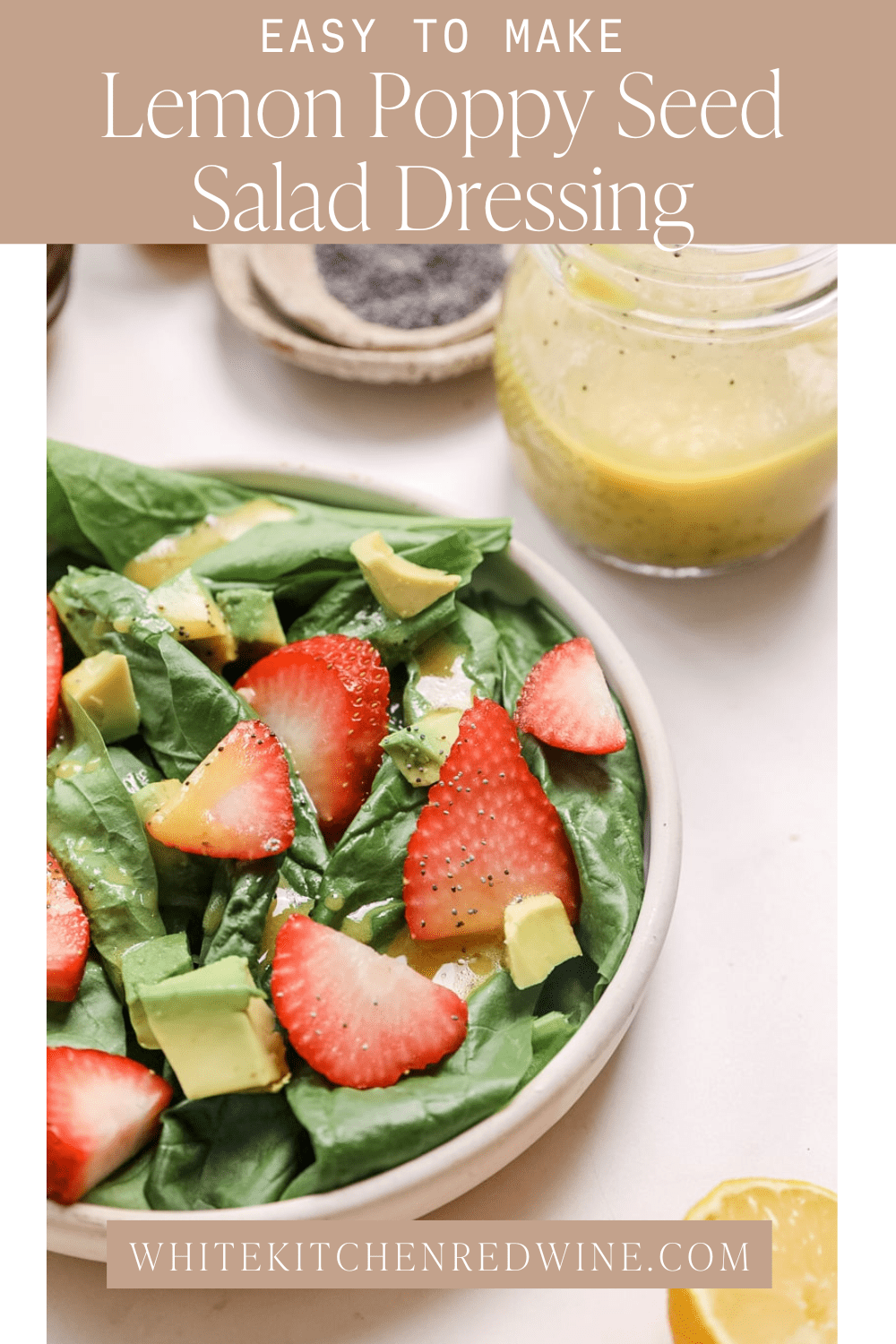 5-Minute Creamy Lemon Poppy Seed Dressing - White Kitchen Red Wine